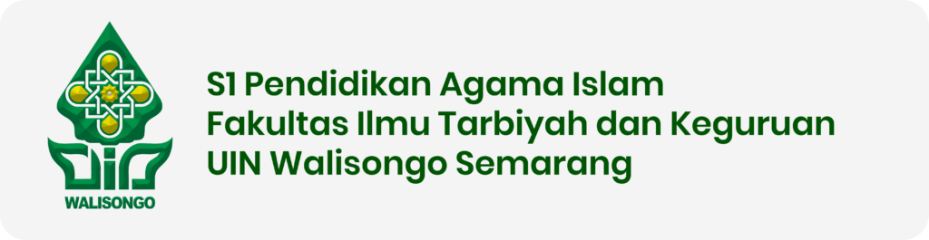 Pendidikan Agama Islam – Universitas Islam Negeri Walisongo Semarang